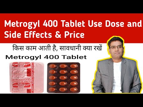 Metrogyl 400 Tablet Use Dose Side Effects Precaution and Price (in Hindi) | Metronidazole