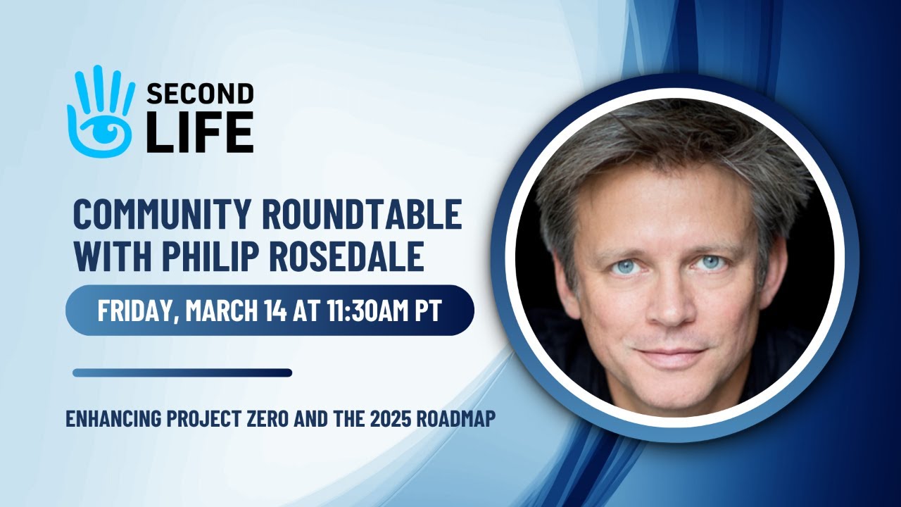 Second Life Community Roundtable - March 14, 2025