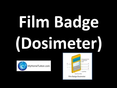 Film Badge (Dosimeter) | Radioactivity | Physics