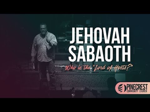 Sermon: Jehovah Sabaoth // Pastor David