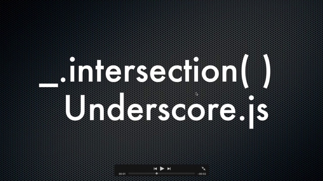 Underscore.js Series _.intersection() intersection function