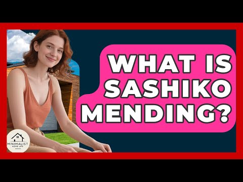 What Is Sashiko Mending? - Minimalist Home Life