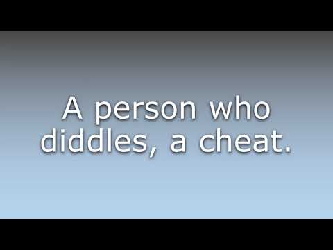 What does Diddler mean?