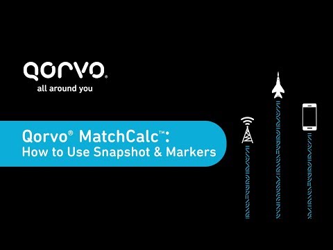 Qorvo MatchCalc: How to Use Snapshot and Markers