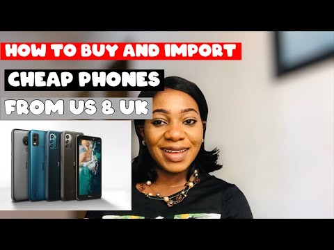 How To Import Cheap Quality Phones From USA And UK | How To Import from USA To Nigeria