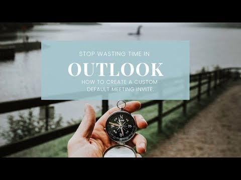 Create a Custom Meeting Invite Default in Outlook - Tech Tip Tuesday