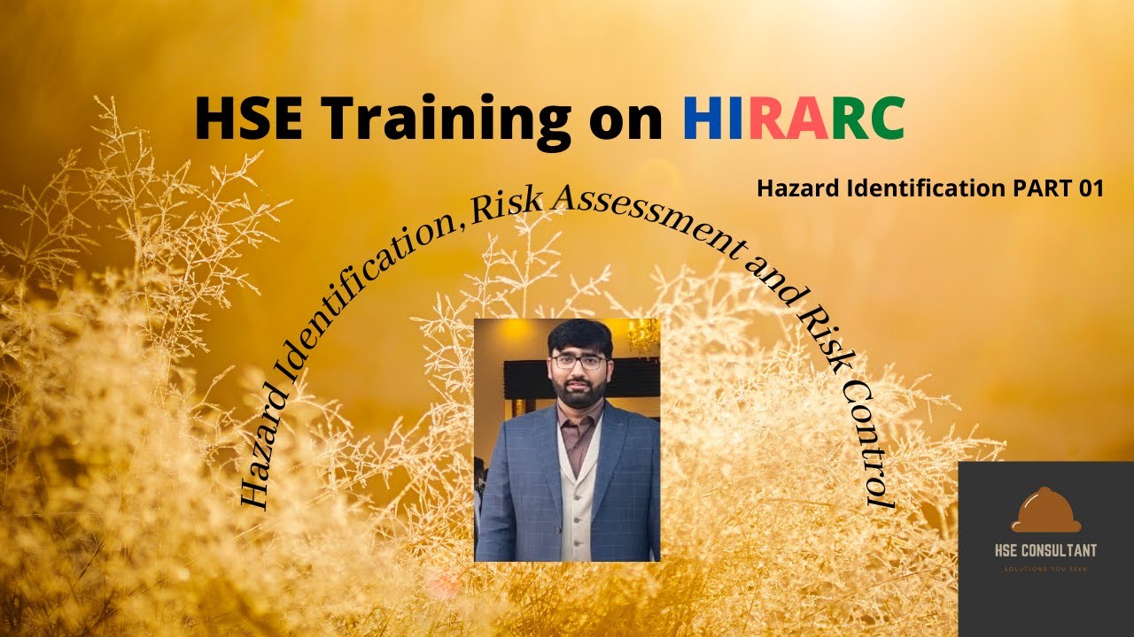 Training on HIRARC Part  01 By HSE Consultant Engr  Abdul Wahab