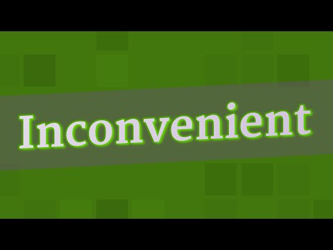 INCONVENIENT pronunciation • How to pronounce INCONVENIENT