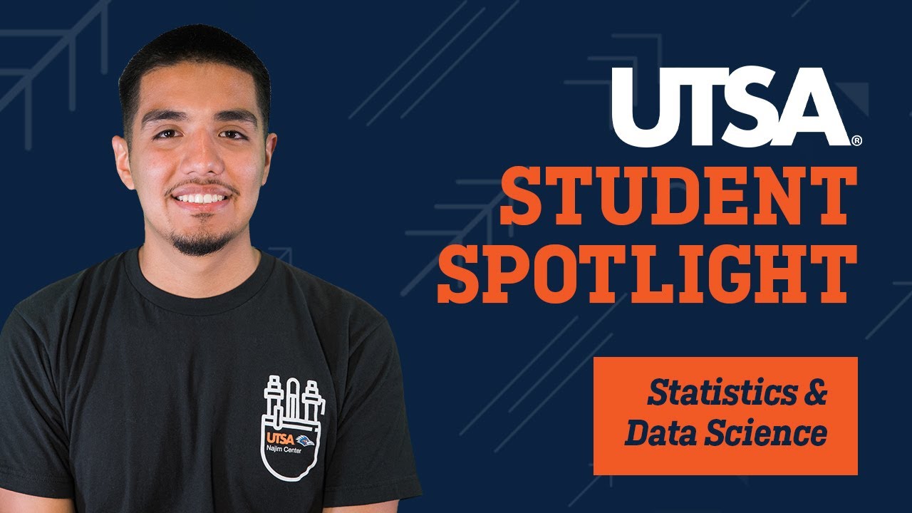 UTSA Student Spotlight - Stats & Data Science