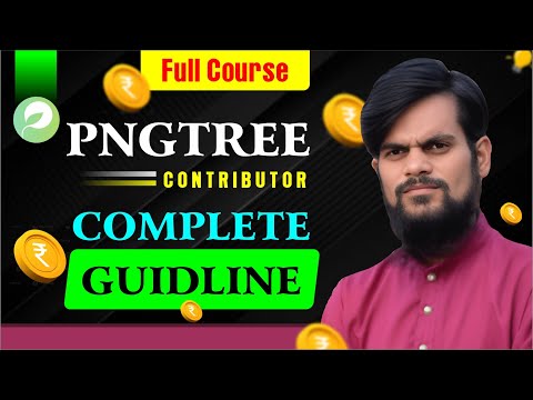 PNGTREE Contributor complete course for earning passive income | graphic designer | trbahadurpur