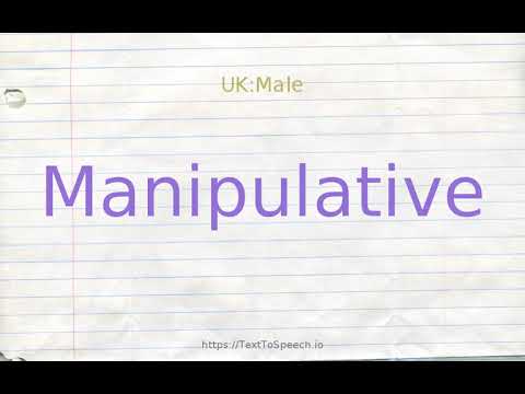 How to pronounce manipulative