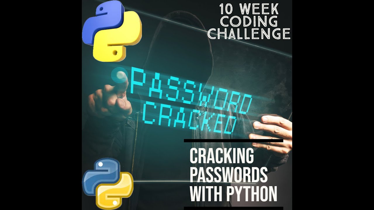 How to Crack Passwords with Python: 10 week coding challenge! Project 6