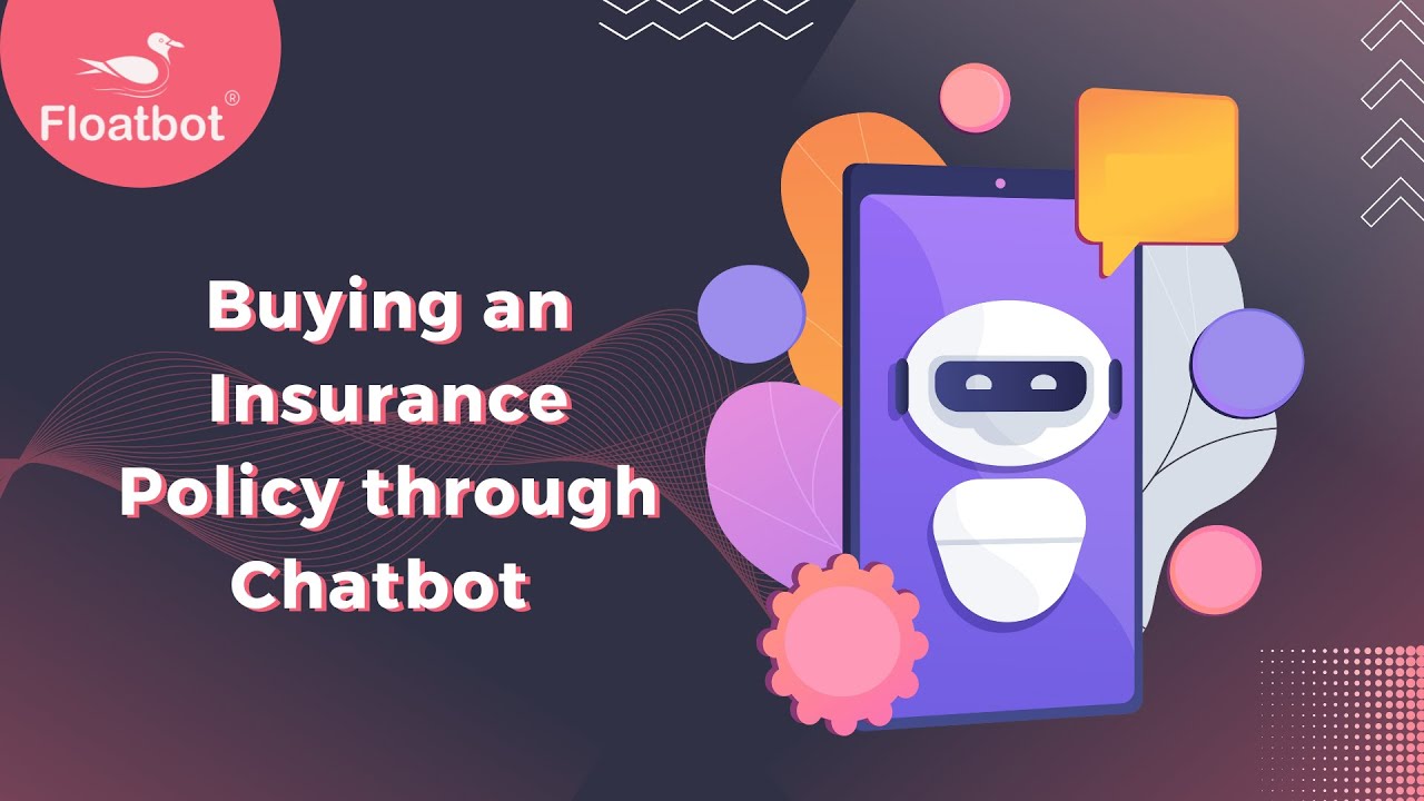 Insurance Digital Sales made easy with Chatbot built using Floatbot - Conversational AI Platform