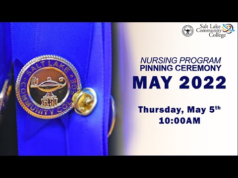 May 2022 Nursing Pinning Ceremony