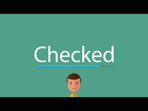 How to pronounce Checked