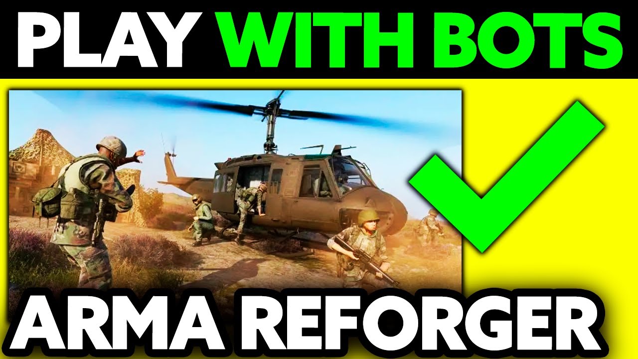 How To Play Arma Reforger with Bots (2025) - Step by Step