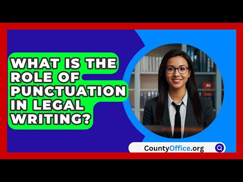 What Is The Role Of Punctuation In Legal Writing? - CountyOffice.org
