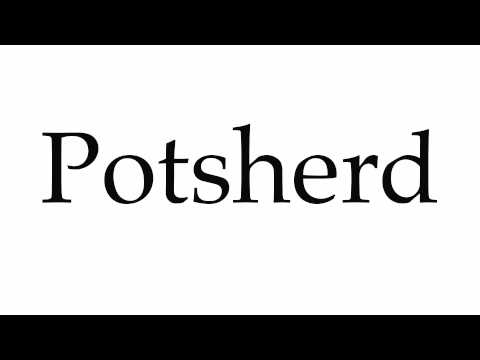 How to Pronounce Potsherd