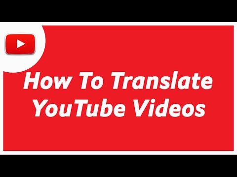 How To Translate YouTube Videos To English