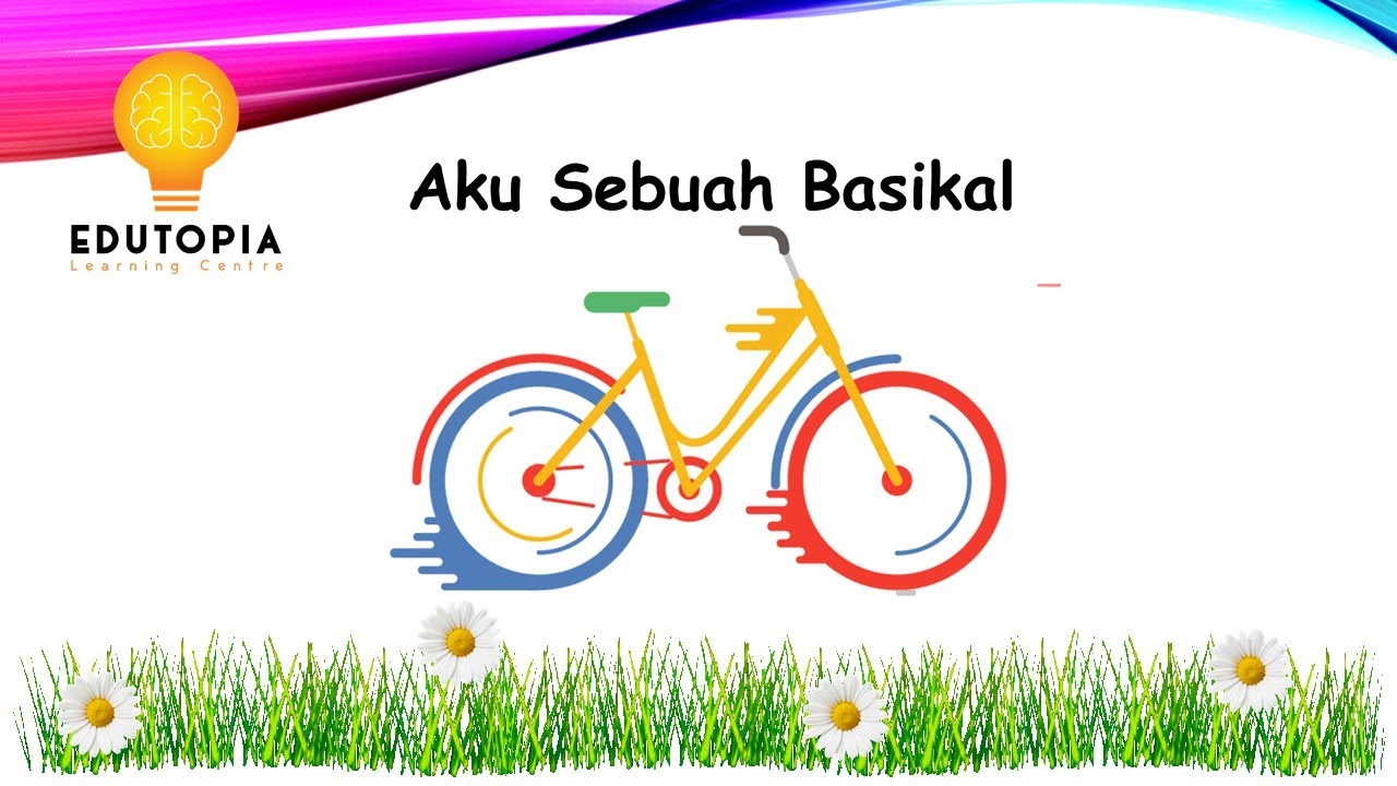 EDUTOPIA KARANGAN   AKU SEBUAH BASIKAL