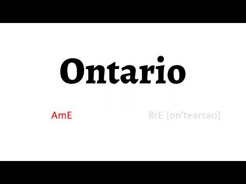 How to Pronounce ontario in American English and British English
