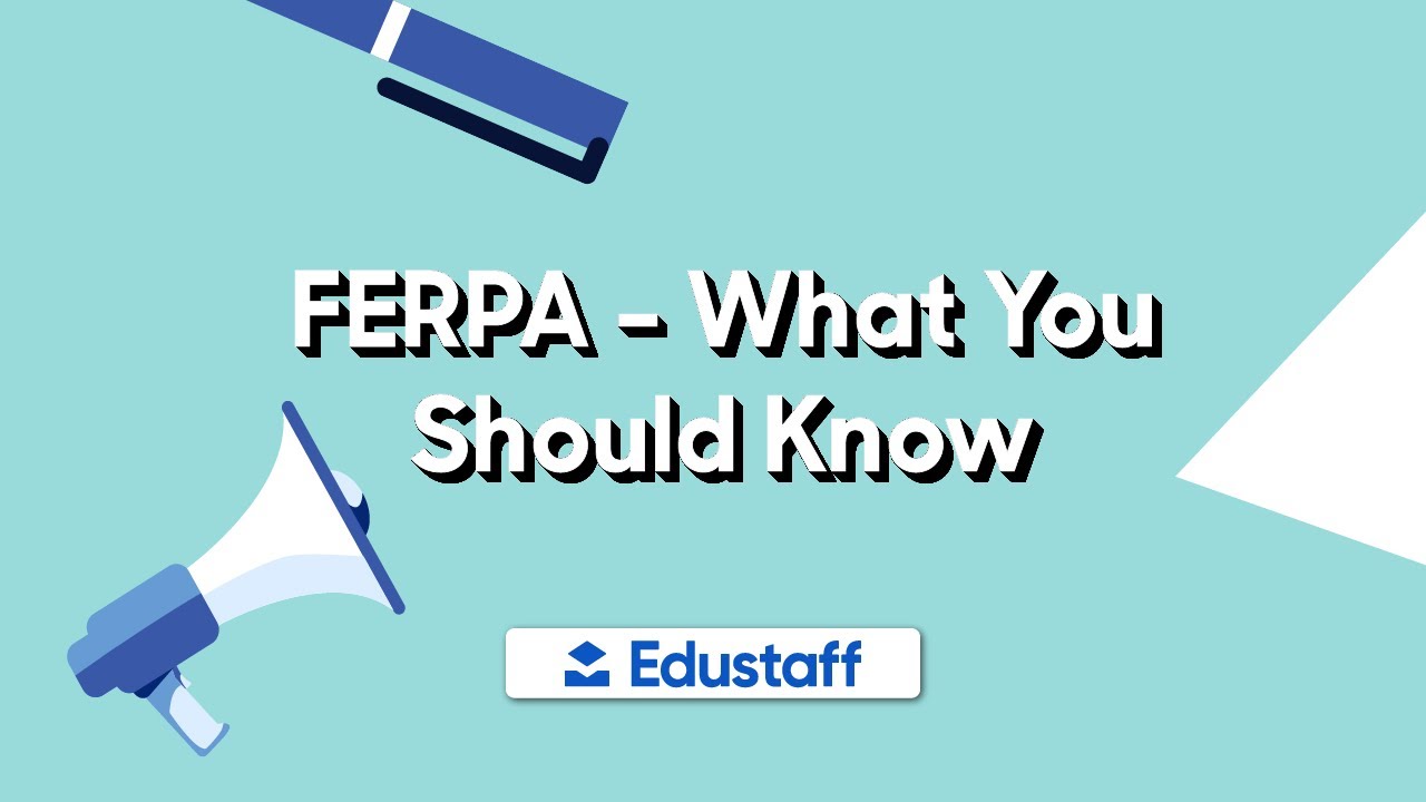 SubTalk: FERPA What You Should Know