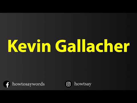 How To Pronounce Kevin Gallacher