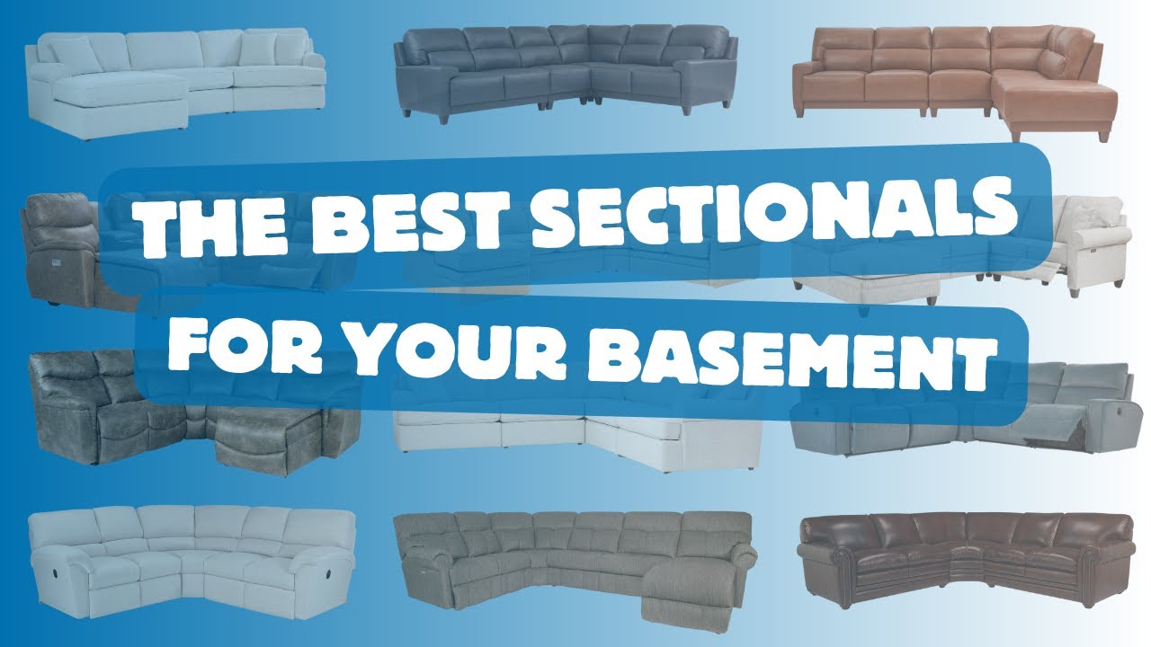 The BEST Sectional Sofas for Your Basement!