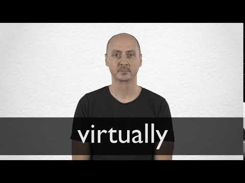 How to pronounce VIRTUALLY in British English