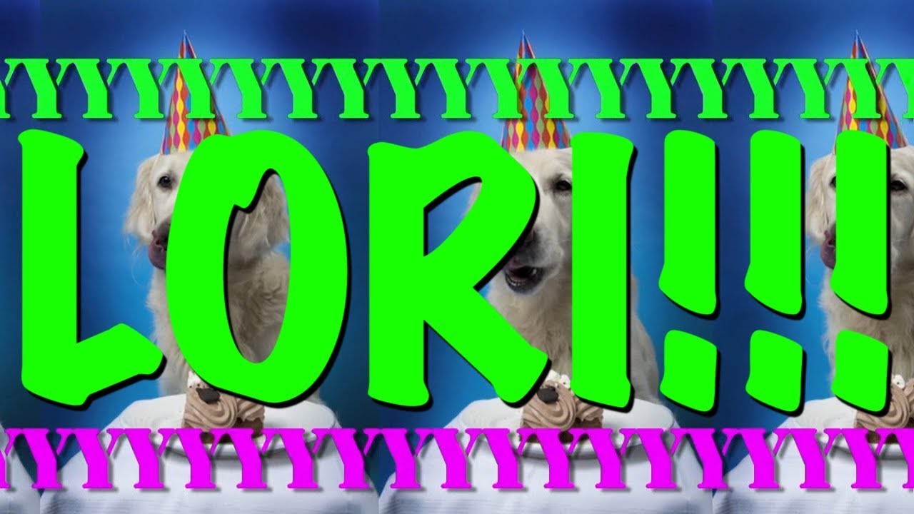 HAPPY BIRTHDAY LORI! - EPIC Happy Birthday Song