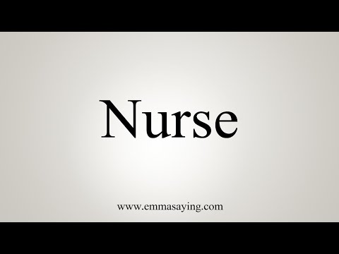 How To Say Nurse