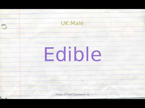 How to pronounce edible