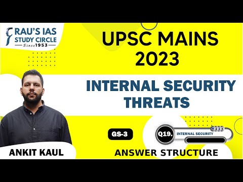 Internal Security Threats | Internal Security | UPSC CSE Mains 2023 | GS Paper 3 | Rau's IAS