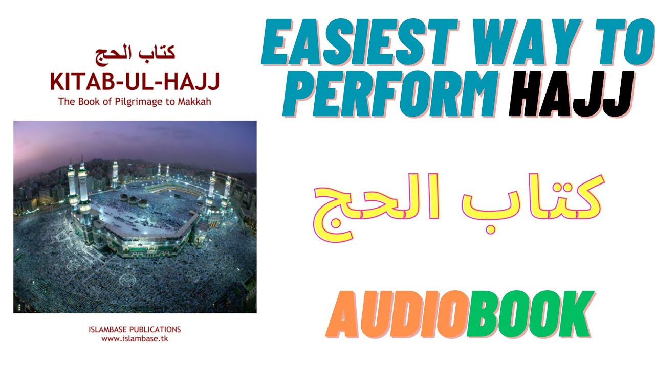 Complete English Audio Book On ❤ How To Perform hajj Step By Step ❤ | Know About Hajj And Umrah 2023