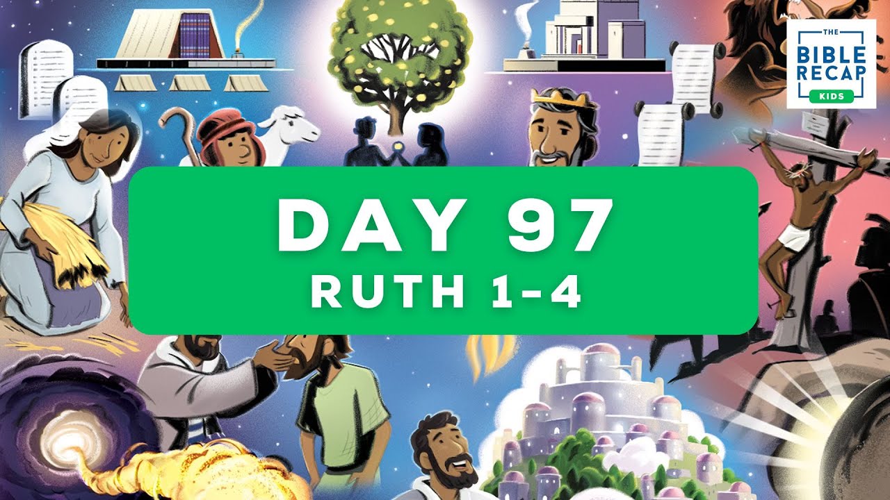 Day 97 (Ruth 1-4)