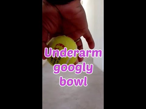 Underarm Googly Bowl