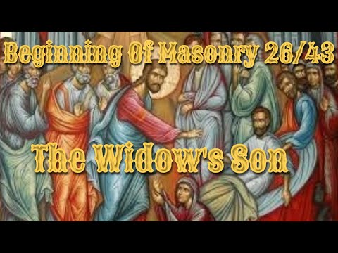 The Widow's Son: Beginning of Masonry 26/43
