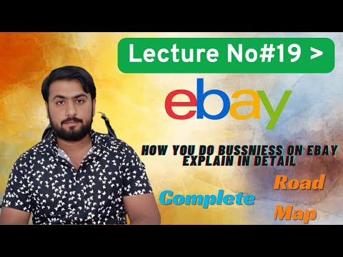 eBay Complete Road Map Step By Step | eBay Full Course | Lecture No 19