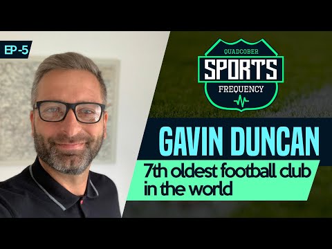 Gavin Duncan - 7th Oldest Club in the World - Sports Frequency 05