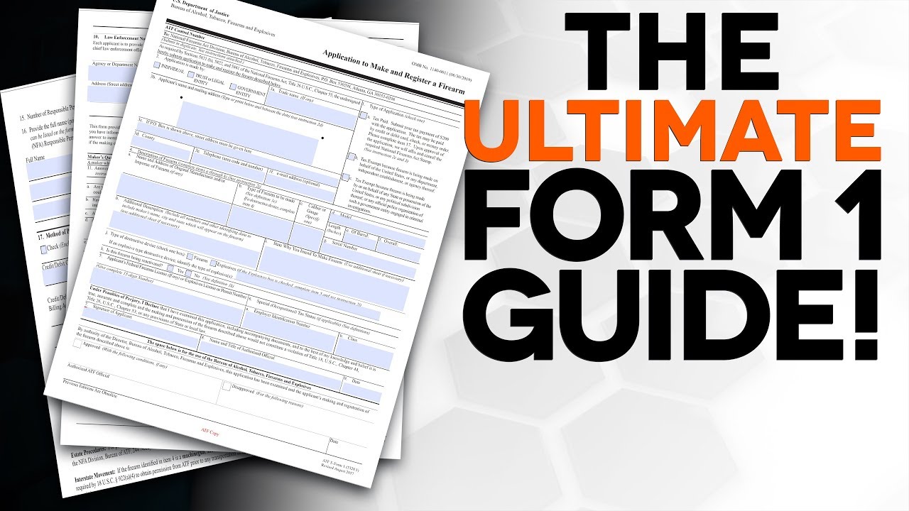 ULTIMATE NFA Form 1 Guide! - The Legal Brief