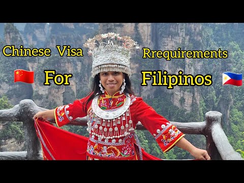 Chinese Tourist Visa Requirements for Filipinos (2024)