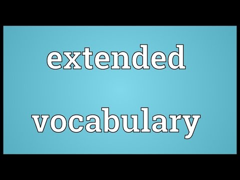 Extended vocabulary Meaning