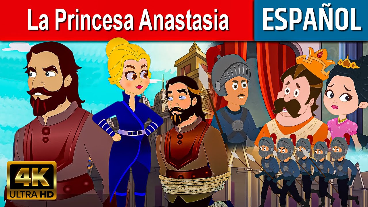 La Princesa Anastasia - Cuentos para Dormir | Cuentos Infantiles en Español | Cuentos de Hadas