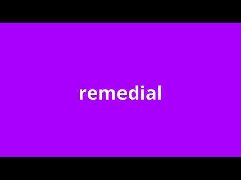 what is the meaning of remedial