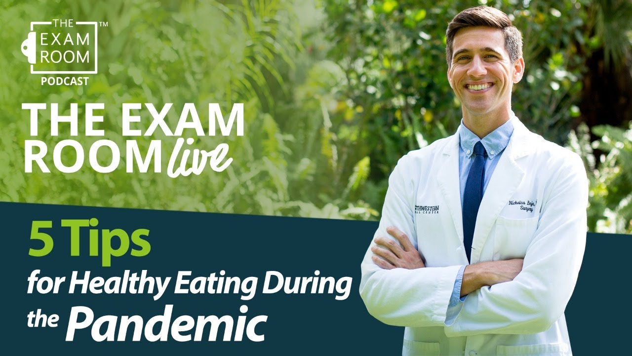 5 Tips for Healthy Eating During the Pandemic