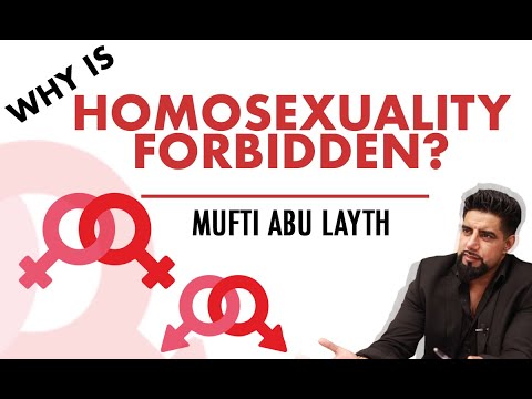 Why are homosexual activities forbidden? | Mufti Abu Layth