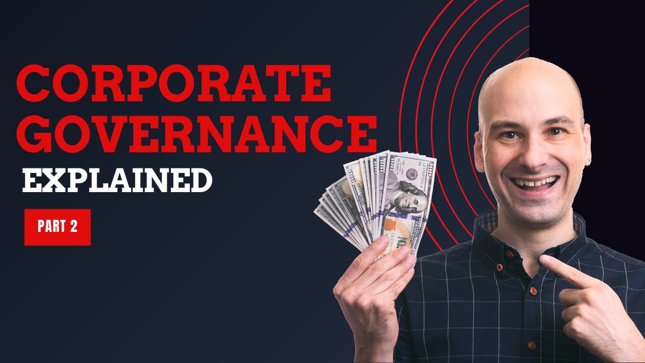 Corporate Governance Principles Challenges and Future Trends Explained - Part 2