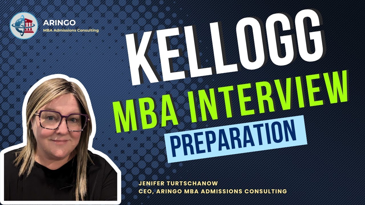 Kellogg School of Management MBA Interview Preparation | ARINGO.com