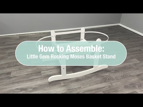 How to Assemble the Little Gem Rocking Moses Basket Stand