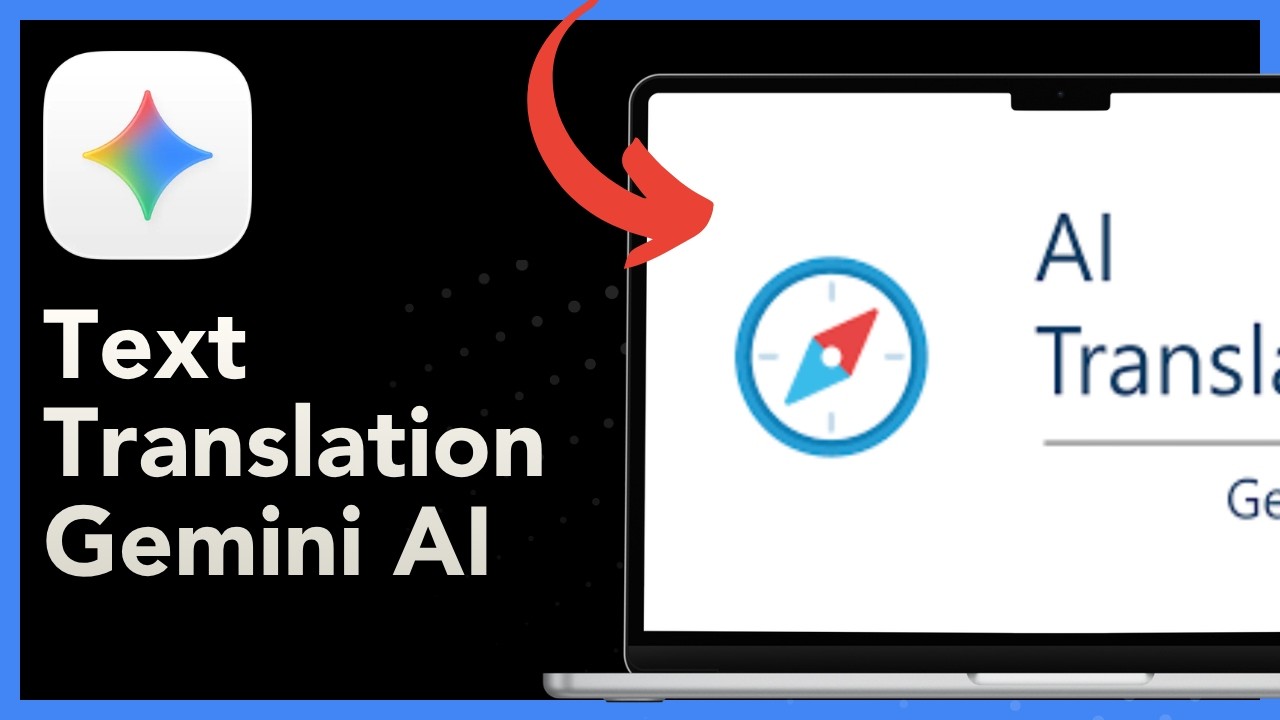 How To Translate Text Using Gemini
